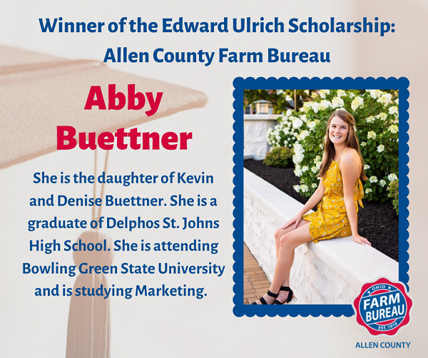 Allen County Farm Bureau Edward Ulrich Scholarship winners - Ohio Farm ...
