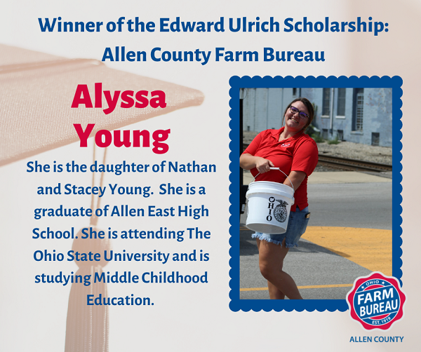 Allen County Farm Bureau Edward Ulrich Scholarship winners - Ohio Farm ...