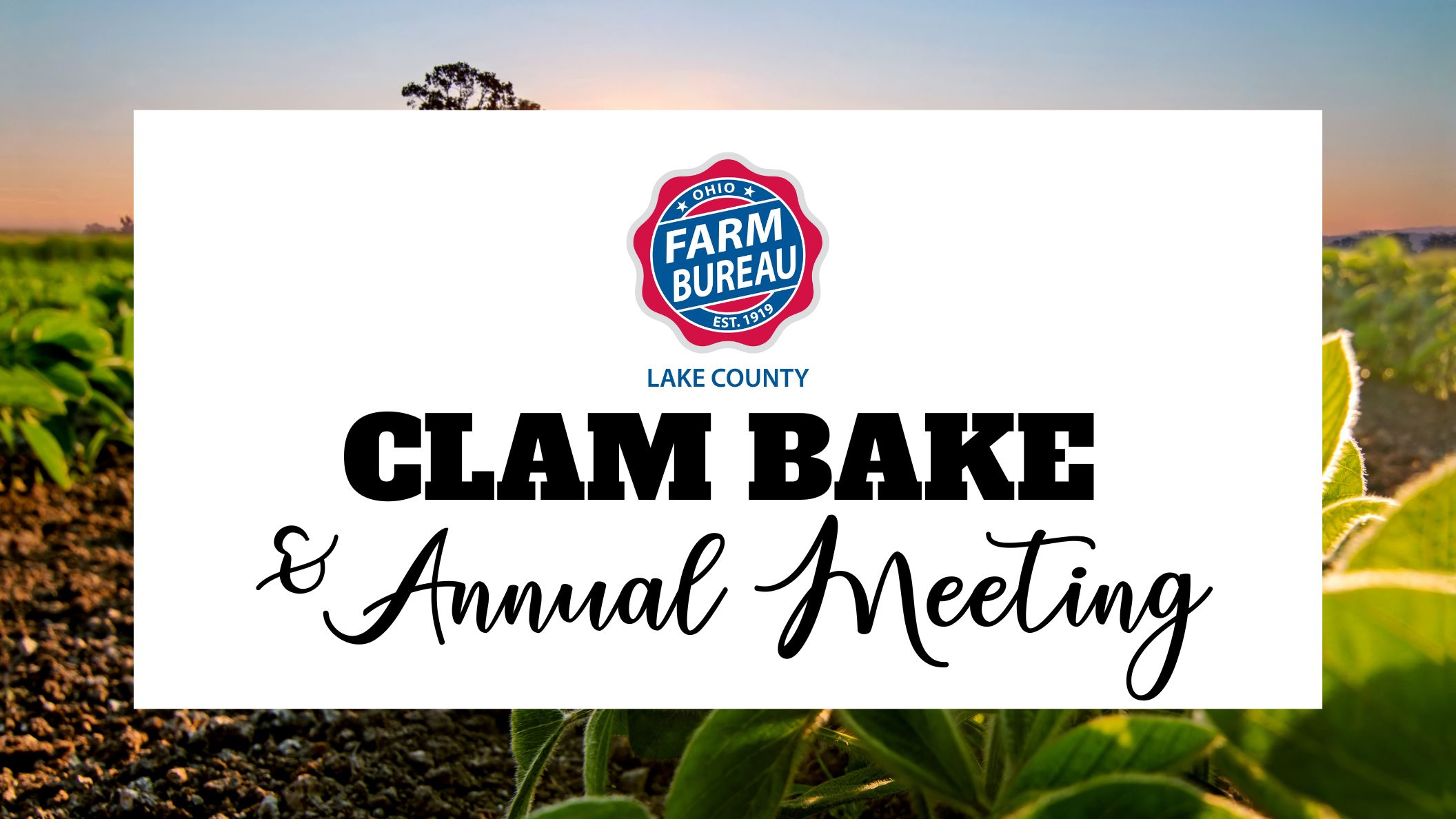 Lake County Farm Bureau Clam Bake and Annual Meeting - Ohio Farm Bureau