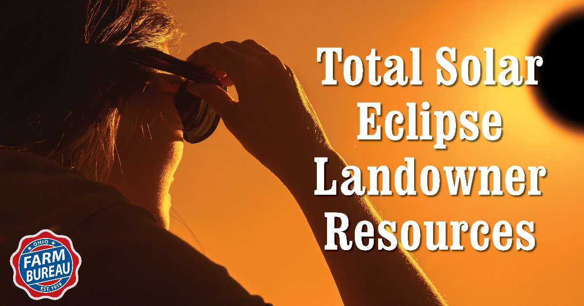 Solar eclipse resources offered to Ohio landowners - Ohio Farm Bureau